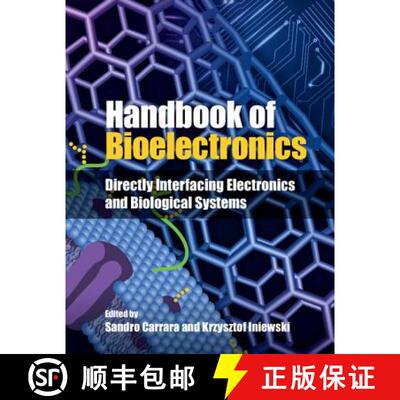 预订 精装 Handbook of Bioelectronics: Directly Interfacing Electronics and Biological Systems [9781107040830]