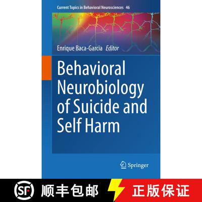 【3-4周达】Behavioral Neurobiology of Suicide and Self Harm (1st ed. 2020) (1st ed. 2020) (1st ed. 20... [9783030575731]