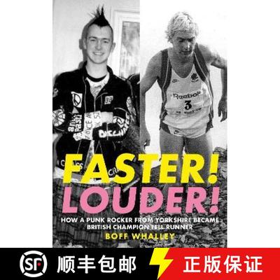 【3-4周达】Faster! Louder!: HOW A PUNK ROCKER FROM YORKSHIRE BECAME BRITISH CHAMPION FELL RUNNER [9781912101290]