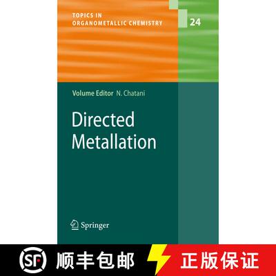 【3-4周达】Directed Metallation (Softcover reprint of hardcover 1st ed. 2007) [9783642094934]