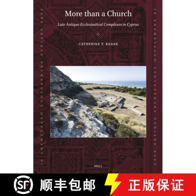 预订 More than a Church: Late Antique Ecclesiastical Complexes in Cyprus [9789004697874]