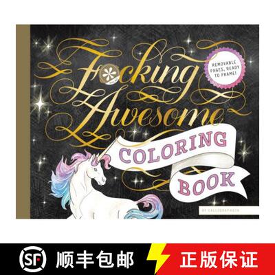 【3-4周达】Fucking Awesome Coloring Book: (Coloring Book for Adults, Gifts for Adults, Motivational G... [9781452159829]