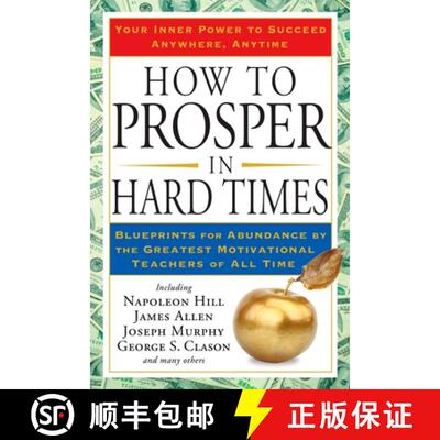 【3-4周达】How to Prosper in Hard Times: How to Prosper in Hard Times: Blueprints for Abundance by th... [9781585427550]