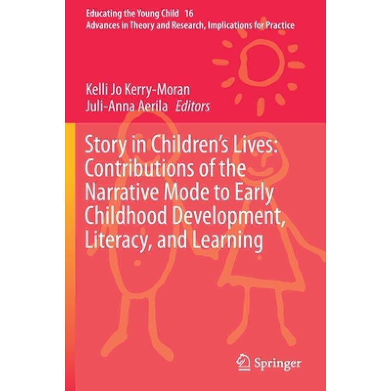 【4周达】Story in Children's Lives: Contributions of the Narrative Mode to ...