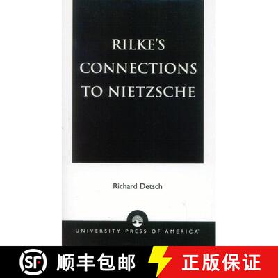 【3-4周达】Rilke's Connections to Nietzsche [9780761825388]