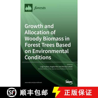 【3-4周达】Growth and Allocation of Woody Biomass in Forest Trees Based on Environmental Conditions [9783036504360]