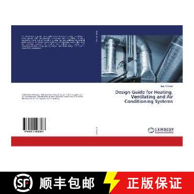 预订 Design Guide for Heating, Ventilating and Air Conditioning Systems [9786202008563]