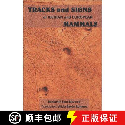 预订 Tracks and Signs of Iberian and European Mammals [9788460861720]