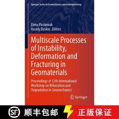 【3-4周达】Multiscale Processes of Instability, Deformation and Fracturing in Geomaterials: Proceedin... [9783031222252]