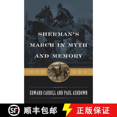 【3-4周达】Sherman's March in Myth and Memory [9780742550285]