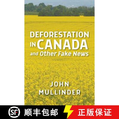 【3-4周达】Deforestation in Canada and Other Fake News [9780228800903]