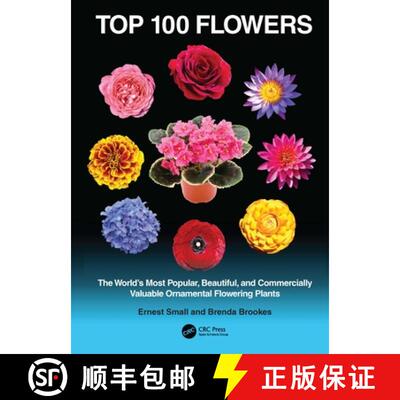 【3-4周达】精装 Top 100 Flowers: The World's Most Popular, Beautiful, and Commercially Valuable Ornam... [9781032902272]