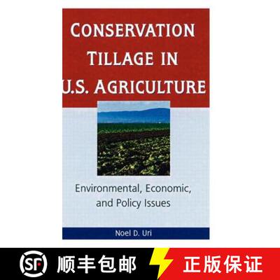 【3-4周达】精装 Conservation Tillage in U.S. Agriculture : Environmental, Economic, and Policy Issues [9781560228844]