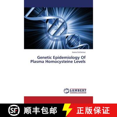 【3-4周达】Genetic Epidemiology of Plasma Homocysteine Levels [9783659284045]