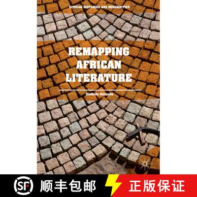 【3-4周达】精装 Remapping African Literature [9783319692951]
