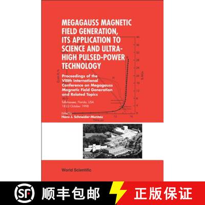 【3-4周达】精装 Megagauss Magnetic Field Generation, Its Application To Science And Ultra-high Pulsed... [9789812560162]