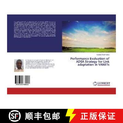 预订 Performance Evaluation of ADSA Strategy for Link adaptation in VANETs [9783659785948]