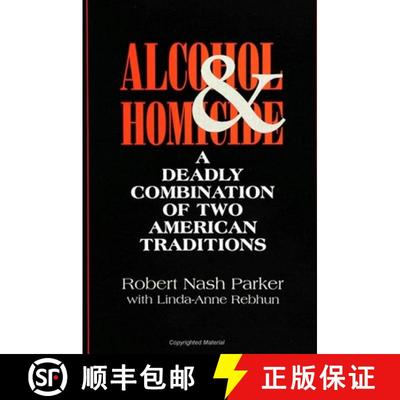 【3-4周达】Alcohol and Homicide : A Deadly Combination of Two American Traditions [9780791424643]