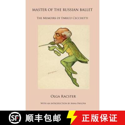 【3-4周达】Master of the Russian Ballet - The Memoirs of Enrico Cecchetti [9781906830588]