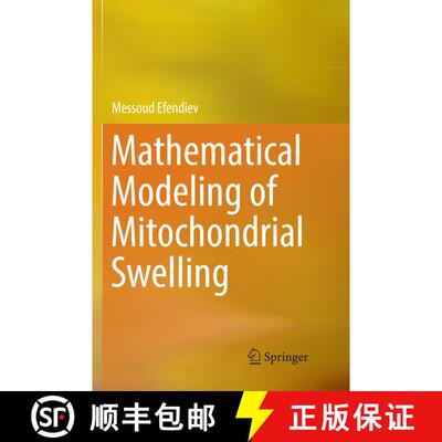 【3-4周达】Mathematical Modeling of Mitochondrial Swelling [9783030075675]