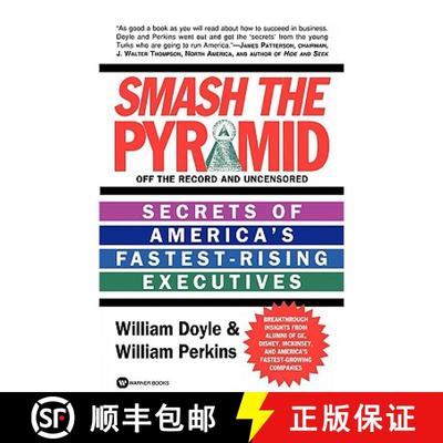 【3-4周达】Smash The Pyramid: Secrets of America's Fastest-Rising Executives [9780446603676]