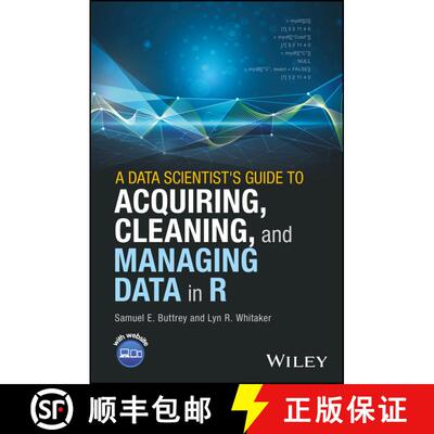【3-4周达】精装 A Data Scientist'S Guide To Acquiring, Cleaning And Managing Data In R [Wiley统计学] [9781119080022]