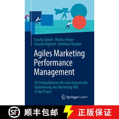 【3-4周达】Agiles Marketing Performance Management : 10 Erfolgsfaktoren für eine dynamische Optimier... [9783658348144]