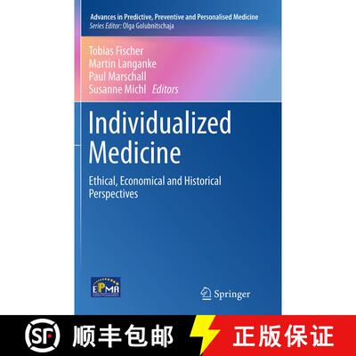 【3-4周达】Individualized Medicine : Ethical, Economical and Historical Perspectives [9783319346984]