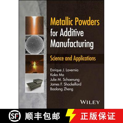 【3-4周达】精装 Metallic Powders for Additive Manufacturing – Science and Applications [9781119908111]
