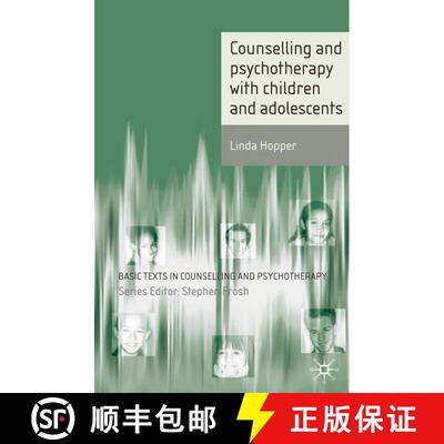 【3-4周达】Counselling and Psychotherapy with Children and Adolescents [9781403997913]