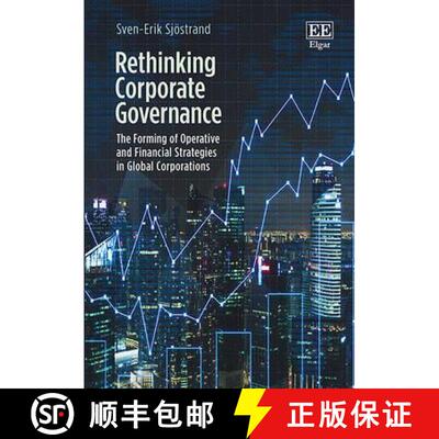 【3-4周达】精装 Rethinking Corporate Governance: The Forming of Operative and Financial Strategies in... [9781781951422]