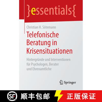 【3-4周达】Telefonische Beratung in Krisensituationen : Hintergründe und Interventionen für Psychol... [9783658245658]