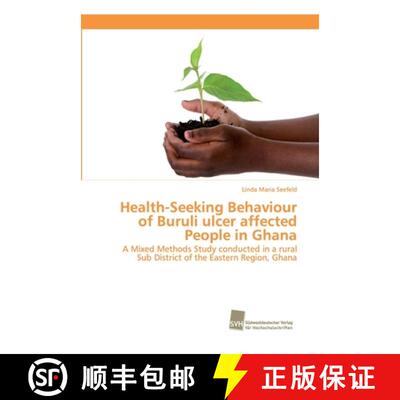 预订 Health-Seeking Behaviour of Buruli ulcer affected People in Ghana [9783838153889]