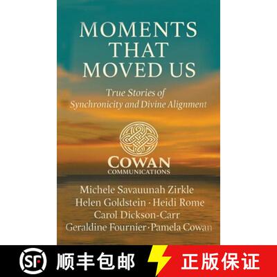 【3-4周达】Moments That Moved Us: True Stories of Synchronicity and Divine Alignment [9781069666512]