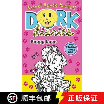 【3-4周达】Dork Diaries: Puppy Love : The iconic global bestselling diary series loved by millions [9781398527645]