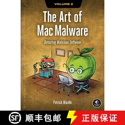 【3-4周达】The Art of Mac Malware, Volume 2: Detecting Malicious Software [9781718503786]