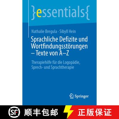 【3-4周达】Sprachliche Defizite und Wortfindungsstörungen - Texte von A-Z : Therapiehilfe für die L... [9783662663462]