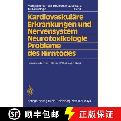 【3-4周达】Kardiovaskuläre Erkrankungen und Nervensystem Neurotoxikologie Probleme des Hirntodes: 58... [9783540139492]