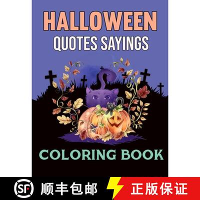 【3-4周达】Halloween Quotes Sayings Coloring Book: Fun Halloween Quotes and Sayings [9781803838656]