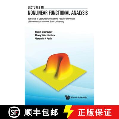 【3-4周达】精装 Lectures In Nonlinear Functional Analysis: Synopsis Of Lectures Given At The Faculty ... [9789811248924]