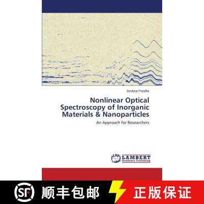 预订 Nonlinear Optical Spectroscopy of Inorganic Materials & Nanoparticles [9783659523083]