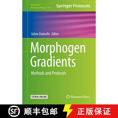 【3-4周达】Morphogen Gradients : Methods and Protocols (1st ed. 2018) [9781493987719]