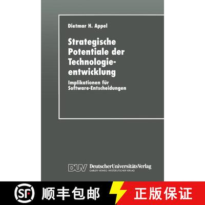 【3-4周达】Strategische Potentiale der Technologieentwicklung : Implikationen für Software-Entscheid... [9783824420971]
