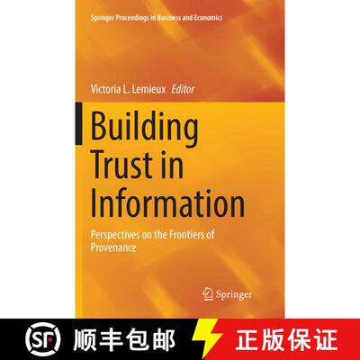 【3-4周达】Building Trust in Information : Perspectives on the Frontiers of Provenance (Softcover rep... [9783319820583]