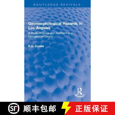 【3-4周达】Geomorphological Hazards in Los Angeles: A Study of Slope and Sediment in a Metropolitan C... [9780367768133]
