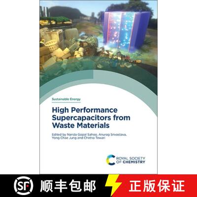 【3-4周达】精装 High Performance Supercapacitors from Waste Materials [9781837675753]