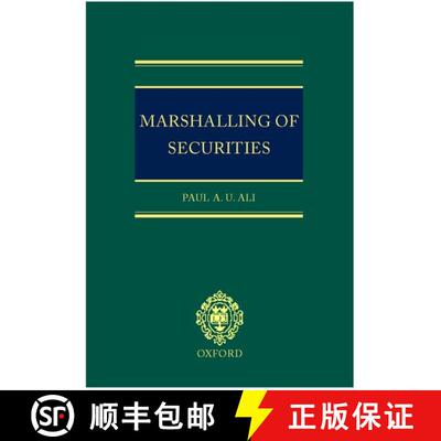 【3-4周达】精装 Marshalling of Securities: Equity and the Priority-ranking of Secured Debt [9780198268659]