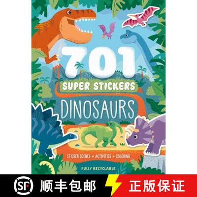 【3-4周达】701 Super Stickers Dinosaurs: Fully Recyclable with Sticker Scenes, Coloring, and Activity... [9781836504733]