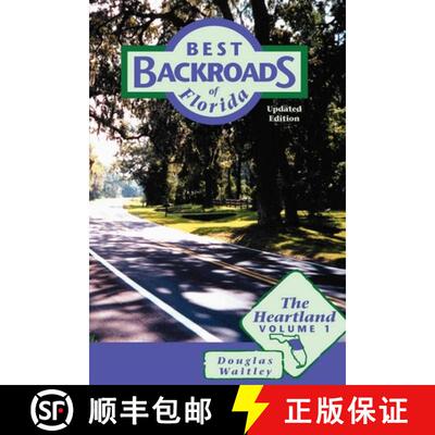 【3-4周达】Best Backroads of Florida: The Heartland, Volume 1 [9781561641895]
