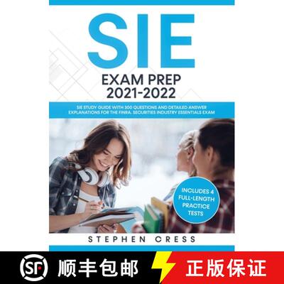 【3-4周达】SIE Exam Prep 2021-2022: SIE Study Guide with 300 Questions and Detailed Answer Explanatio... [9781951652593]